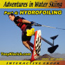 Adventures in Water Skiing – Classic Water Skiing Tricks
